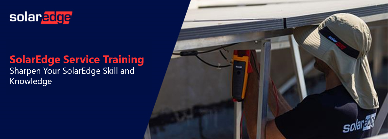 Solaredge Training Series Sharpen Your Solaredge Skill And Knowledge